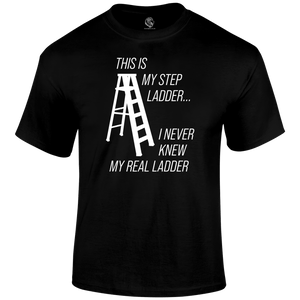 Step Ladder Funny T Shirt, Premium UK Quality.