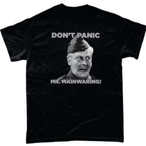 Don't Panic Mr Mainwaring T Shirt